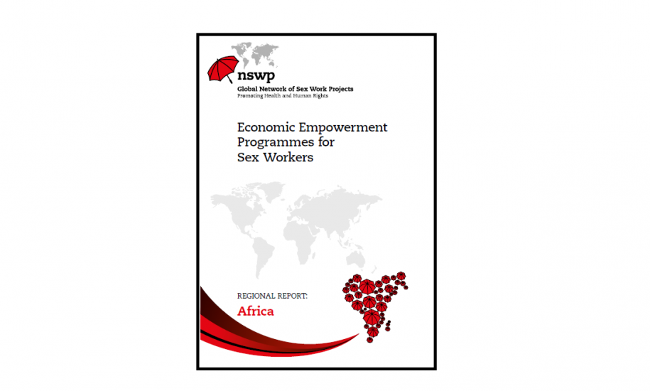 Nswp Publishes Africa Regional Report Economic Empowerment Programmes For Sex Workers Global 9925